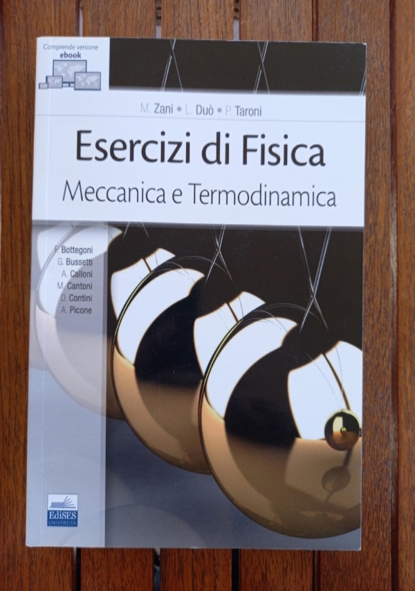 Esercizi di Fisica, Meccanica e Termodinamica di M.Zani, L.Du?, P.Taroni - Libri usati su ...